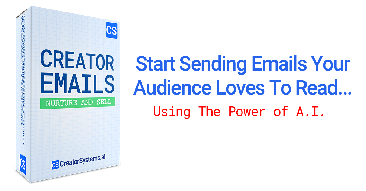 CreatorEmails™ – CreatorSystems.ai